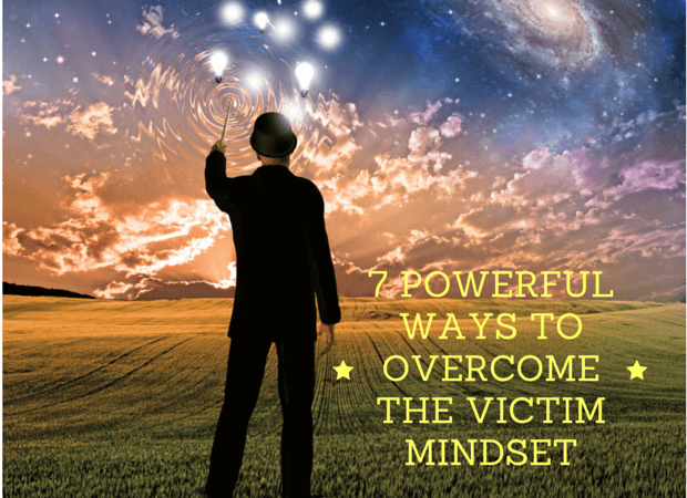 Overcome the Victim Mindset