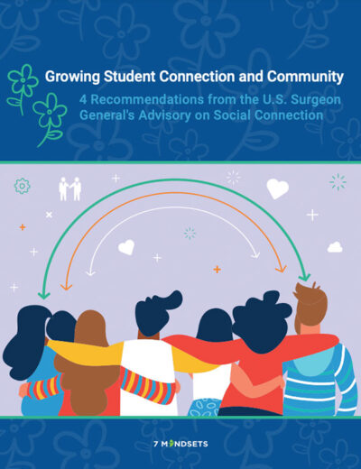 Growing Student Connection and Community - 7 Mindsets